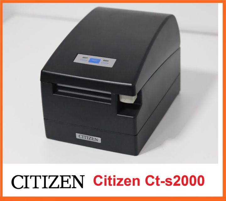 Citizen CT-S2000 Printer พร้อมสายไฟ สายสัญญานครบ | Lazada.co.th