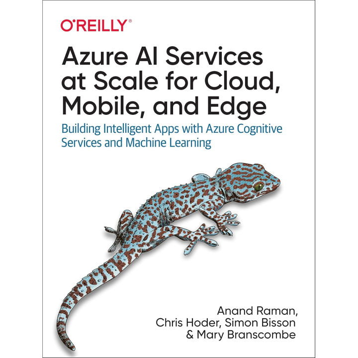 Azure AI Services at Scale for Cloud, Mobile, and Edge: Building ...