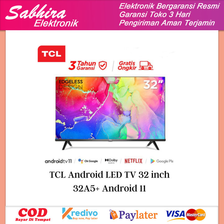 Tv android smart tv led tcl 32 inch 32A5 plus garansi resmi | Lazada ...