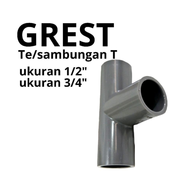 Grest TEE Sambungan pipa pvc T 1/2"/3/4" Inch Fitting pipa Pvc | Lazada Indonesia
