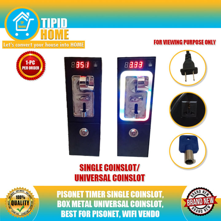TIPID HOME PISONET TIMER SINGLE COINSLOT, BOX METAL UNIVERSAL COINSLOT ...