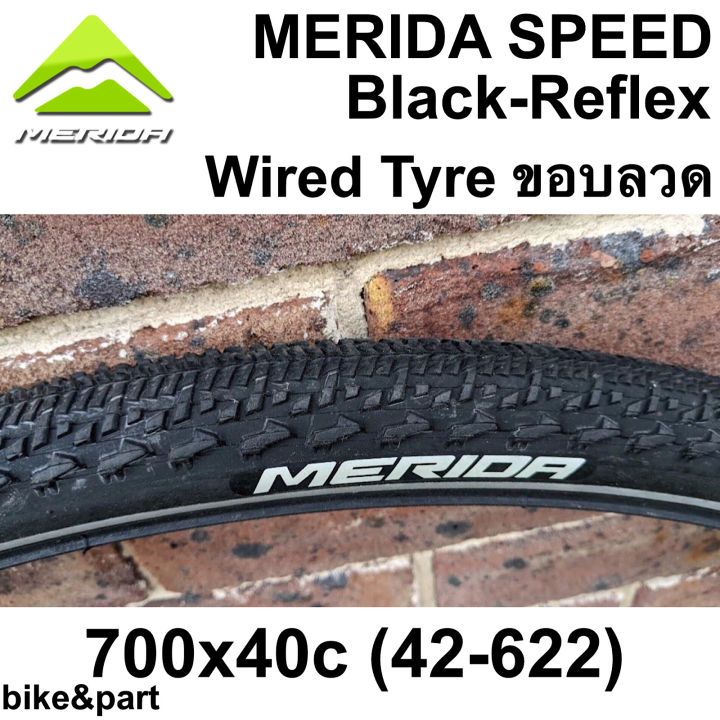 ยางนอก MERIDA SPEED 700x40c (42-622) ขอบลวด Black-Reflex/ 1 เส้น ...