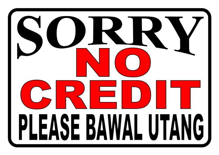 SORRY NO CREDIT LAMINATED SIGNAGE(A4 SIZE AND A5SIZE AVAILABLE) | Lazada PH