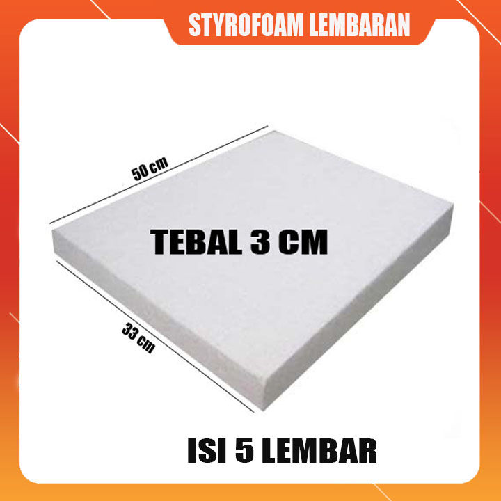 Styrofoam lembaran isi 5 lembar uk 33 x 50 tebal 3 cm | Lazada Indonesia