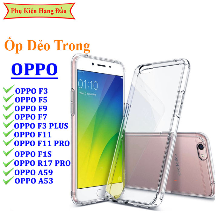 "Ốp Dẻo Trong" OPPO F1S /F3/F3 PLUS/F5/F7/F9/F11/F11 PRO/R17 PRO/A53 ...
