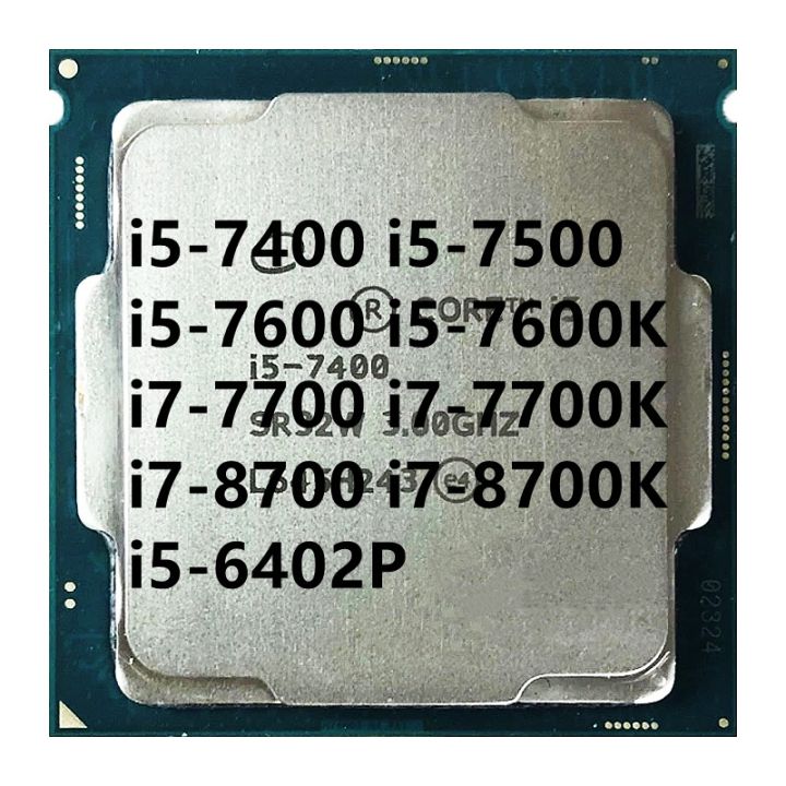 i5-7400 i5-7500 i5-7600 i5-7600K i7-7700 i7-7700K i7-8700 i7-8700K i5 ...
