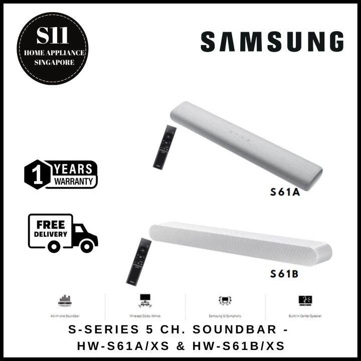 SAMSUNG HW-S60B/XS & HW-S61A/XS & HW-S61B/XS S-SERIES 5 CH. LIFESTYLE ...