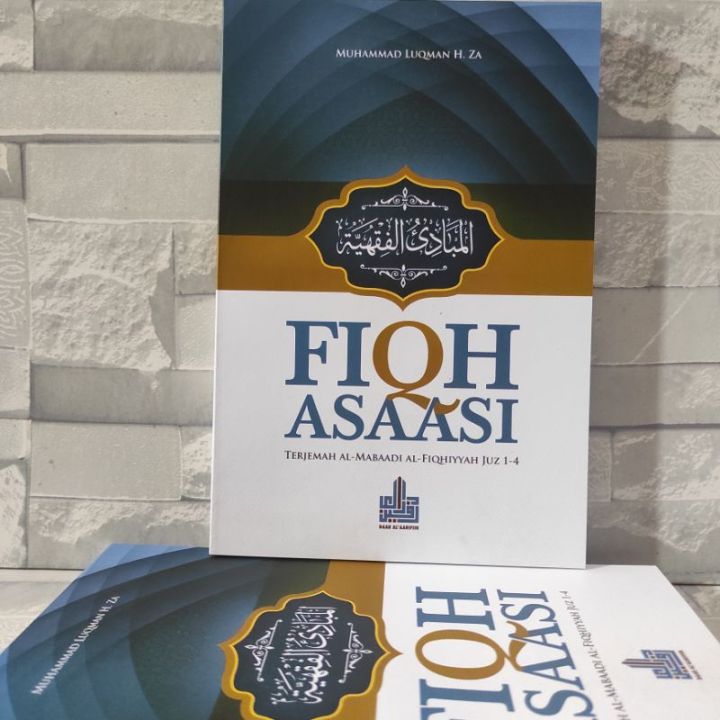 Fikih Asasi Terjemah kitab Mabadi fiqih Juz 1-4 di Lengkapi Makna ...