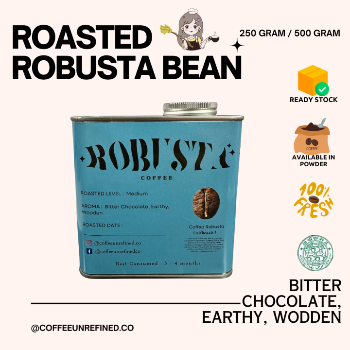 Coffee Unrefined.co I Roasted Robusta Coffee Beans I 250gram/500gram I Cap Tiga Lima | Lazada