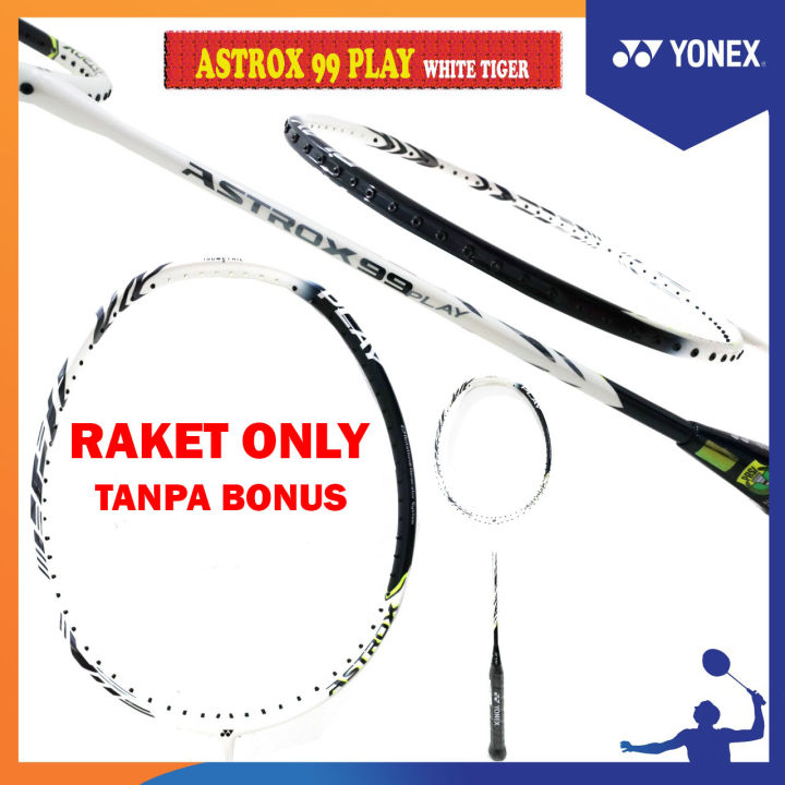YONEX ASTROX 99 PLAY AS99 PLAY RAKET BADMINTON ORIGINAL (RAKET ONLY ...