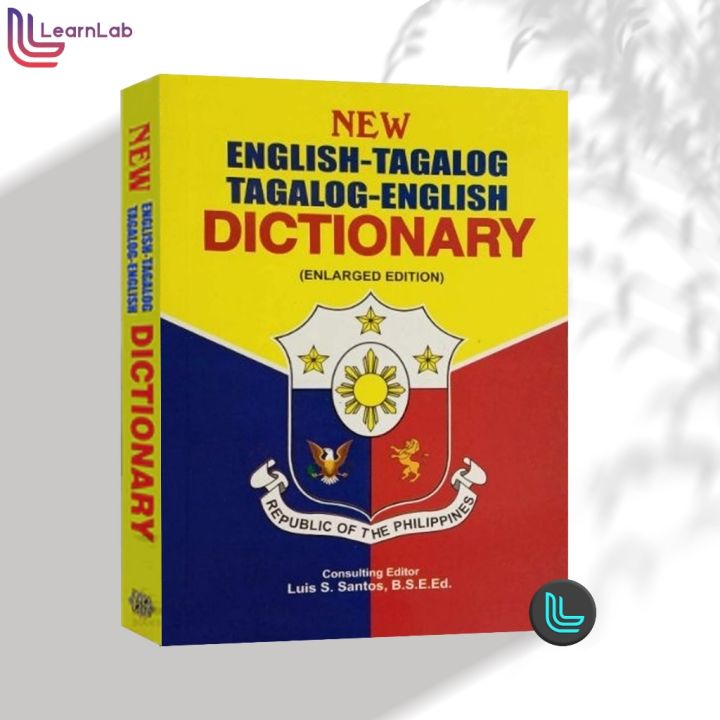 ORIGINAL - NEW ENGLISH - TAGALOG TAGALOG - ENGLISH DICTIONARY (Enlarged ...