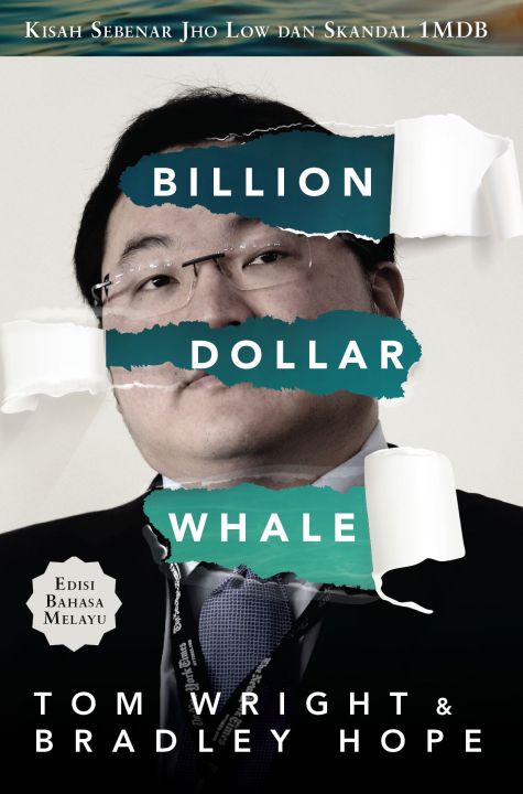 Billion Dollar Whale Kisah Sebenar Jho Low Dan Skandal 1MDB (Edisi ...