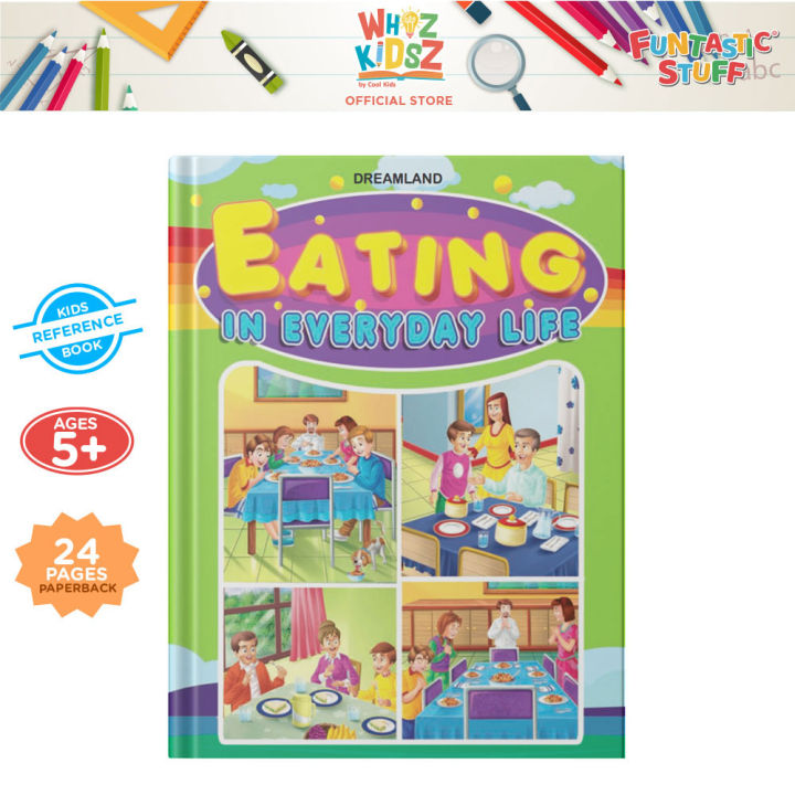 Whiz Kidsz Eating In Everyday Life , Books for Kids (Paperback) | Lazada PH