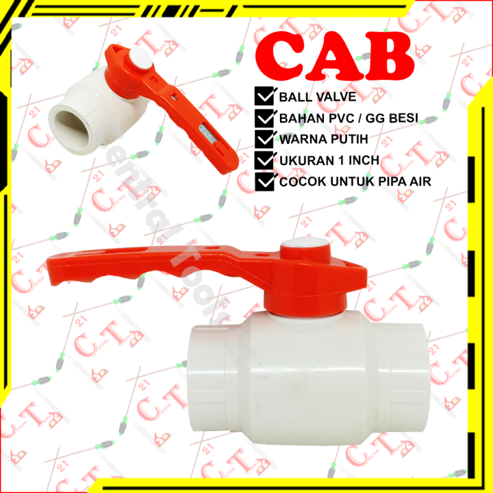 Central Tools 21 - Ball Valve Stop Kran Pvc Tebal Putih Gagang Besi 1" Inch Stop Keran Engkol ...
