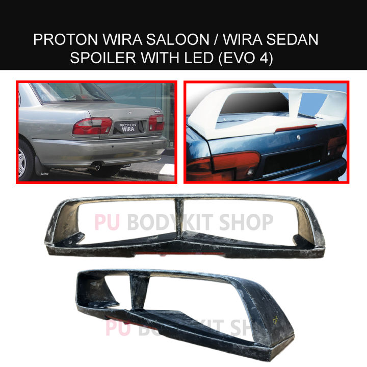 PROTON WIRA SALOON SEDAN REAR SPOILER WITH LED (EVO 4) MATERIAL FIBER ...