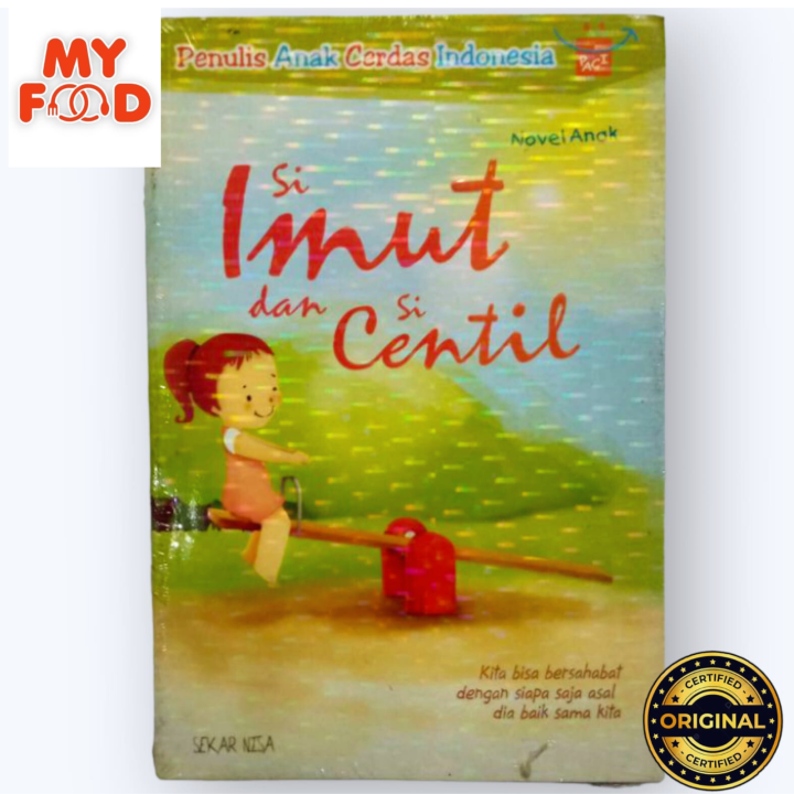 Buku Novel Anak Original Si Imut Dan Si Centil - [Myfoodofficial] | Lazada Indonesia