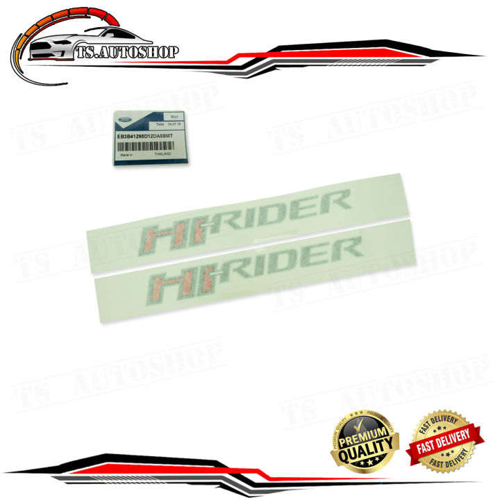 Sticker "HI-RIDER" แท้ Ford Ranger ขนาด 46x6 จำนวน 2 Pieces ปี 2015 ...