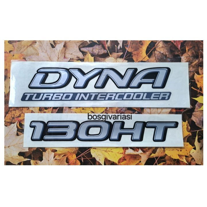 stiker dyna 130ht / stiker dyna turbo intercooler 130ht / truk dyna ...