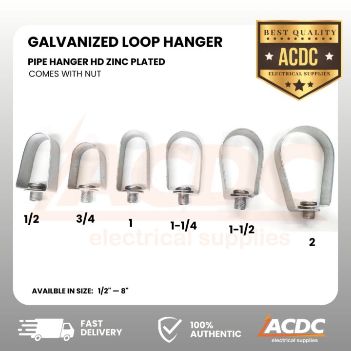Loop Hanger 1/2 | 3/4 | 1 | 1-1/4 |1-1/2 | 2 Galvanized Heavy Duty Pipe ...