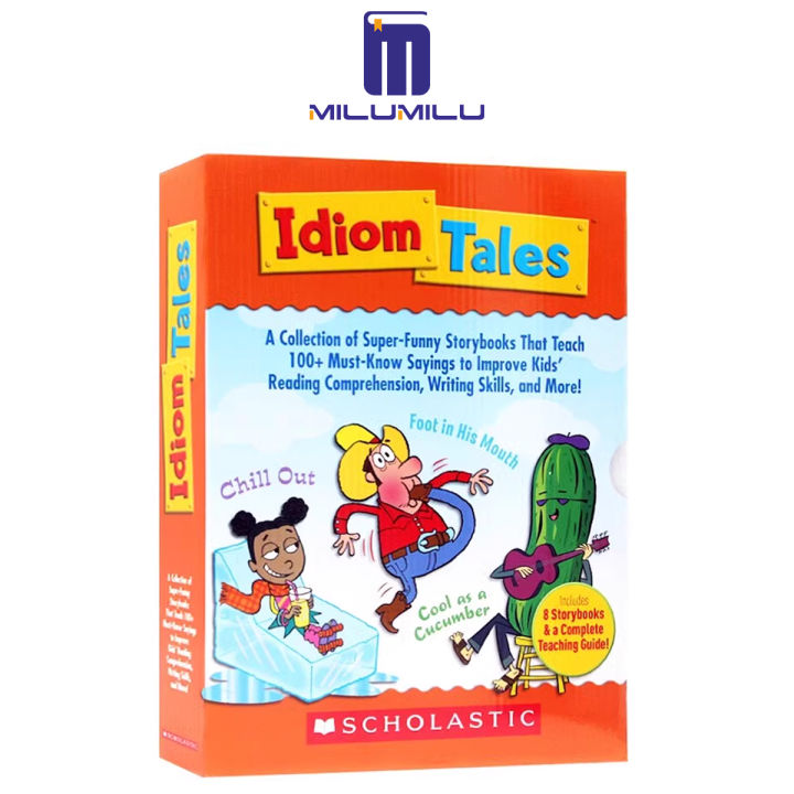 Idiom Tales: A Collection of Super-Funny Storybooks That Teach 100 ...