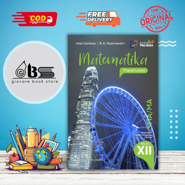 BUKU MATEMATIKA TINGKAT LANJUT KELAS 12 ERLANGGA KURIKULUM MERDEKA ORIGINAL | MATEMATIKA SMA/MA ...