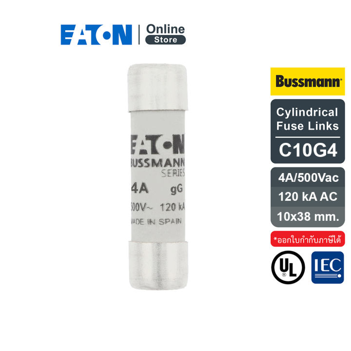 EATON C10G4 Cylindrical Fuse Links,4A/500Vac,10x38 mm ฟิวส์ลิงค์ทรง ...