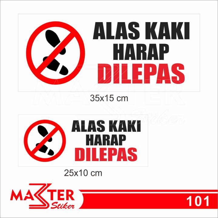 101 - Stiker Alas Kaki Harap Dilepas, Sticker Vinyl, Tahan Air ...