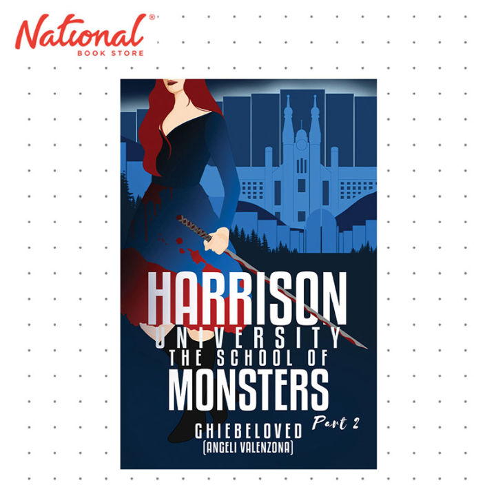 Harrison University Part 2: The School of Monsters by Angeli ...