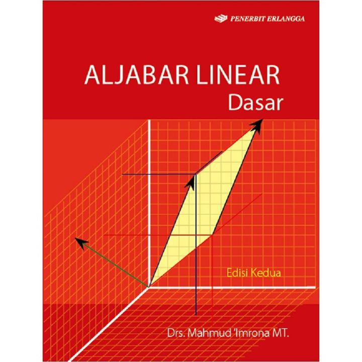 Buku Aljabar Linear Dasar Edisi Kedua Mahmud Imrona | Lazada Indonesia