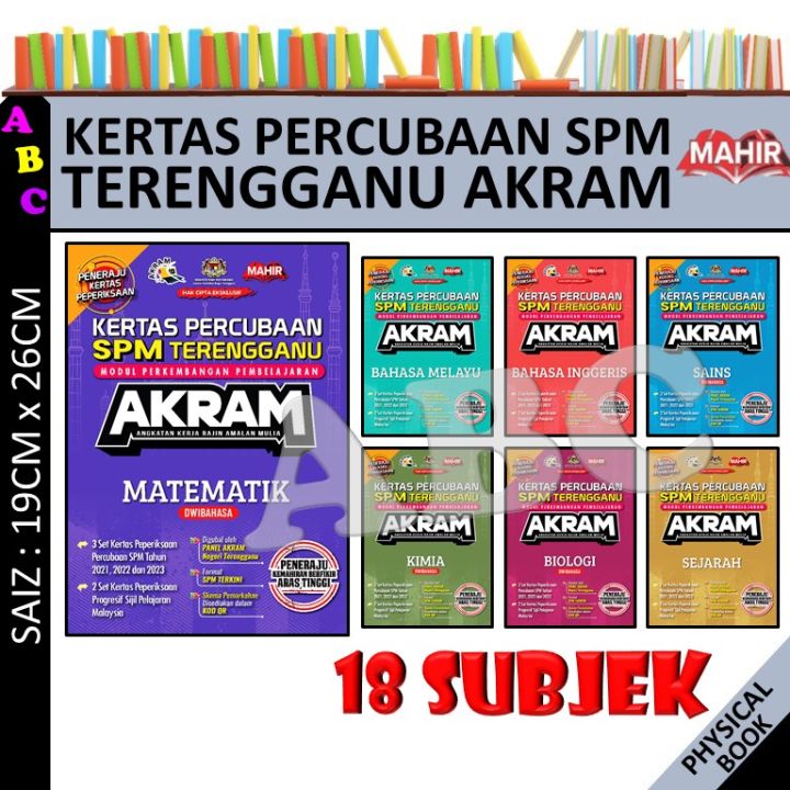 KERTAS PERCUBAAN SPM TERENGGANU AKRAM - MODUL PERKEMBANGAN PEMBELAJARAN ...
