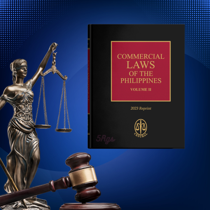 Commercial Law of the Philippines Vol. 2 (Codal) 2022 (2023 Reprint ...