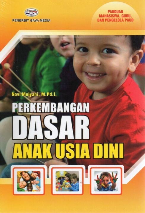 PERKEMBANGAN DASAR ANAK USIA DINI (PANDUAN MAHASISWA, GURU, | Lazada Indonesia