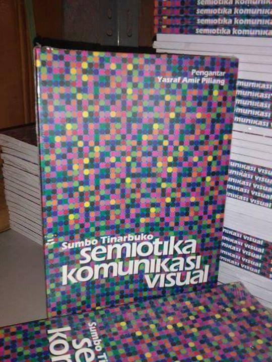 Semiotika Komunikasi Visual - Sumbo Tinarbuko | Lazada Indonesia
