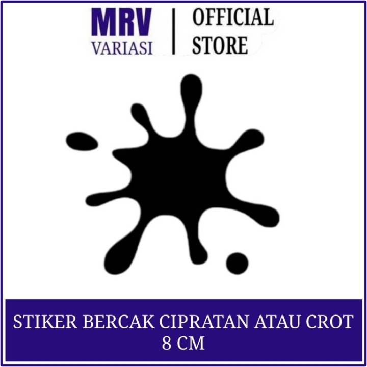 Stiker bercak sticker cipratan stiker bercak crot cutting 8 cm stiker ...