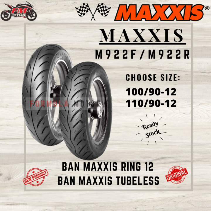 Ban Maxxis M922 F/R Tubeless - Ban Motor Matic/Scooter Ring 12 Scoopy ...