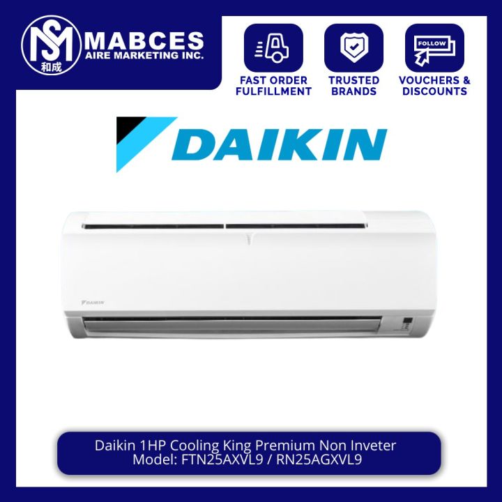 Daikin 1HP cooling King premium split type non-inverter aircon ...