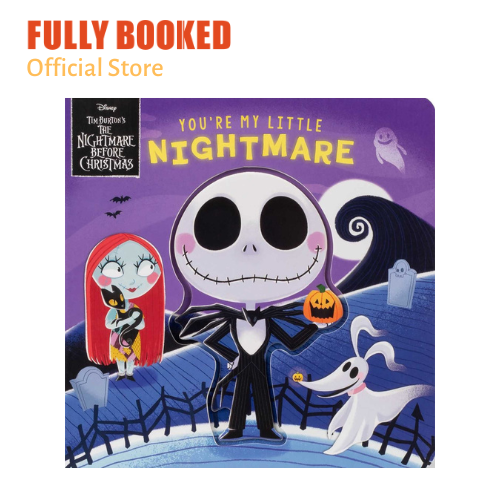 Disney Tim Burton's The Nightmare Before Christmas: You're My Little ...