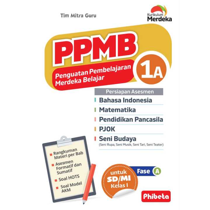 Buku PPMB Kelas 1 SD fASE a Penguatan Pembelajaran Merdeka Belajar ...