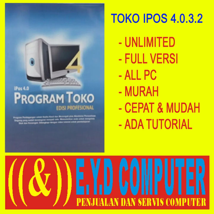 PROGRAM KASIR TOKO IPOS 4 SOFTWARE APLIKASI FULL UNLIMITED EDISI ...