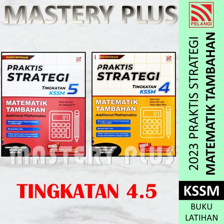 PRAKTIS STRATEGI MATEMATIK TAMBAHAN TINGKATAN 4.5 BUKU AKTIVITI 2023 ...