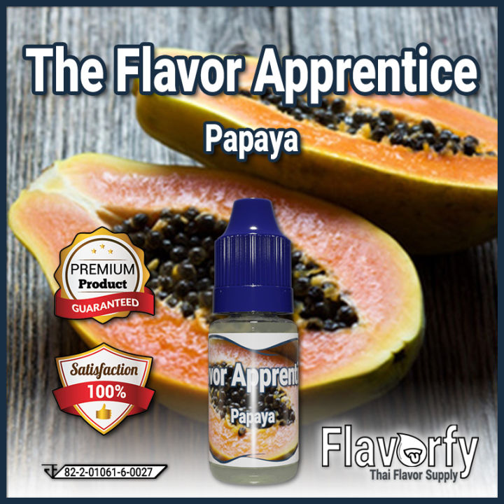 The Flavor Apprentice Papaya - มะละกอ - กลิ่นผสมอาหาร - ผ่านการรับรอง ...