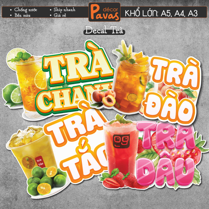 Decal Trà Vải, Trà Chanh, Trà Đào, Trà Dâu, Trà Tắc chống nước trang ...