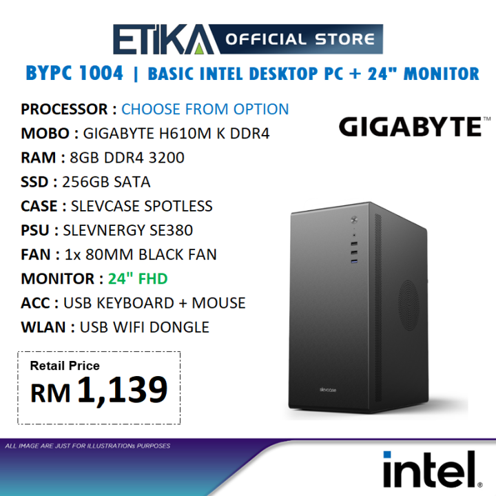 Etika Bypc 1004 Basic Intel Home And Office New Diy Build Your Pc Desktop 24 Fhd Monitor Lazada