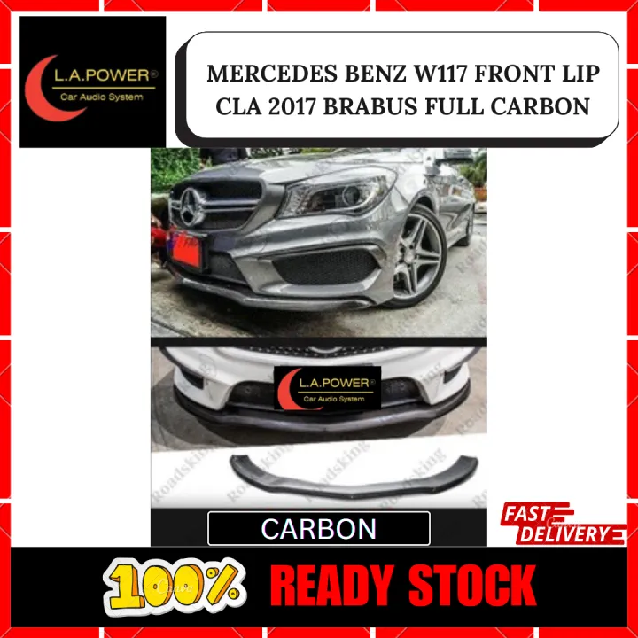 MERCEDES BENZ W117 FRONT LIP CLA 2017 BRABUS FULL CARBON | Lazada