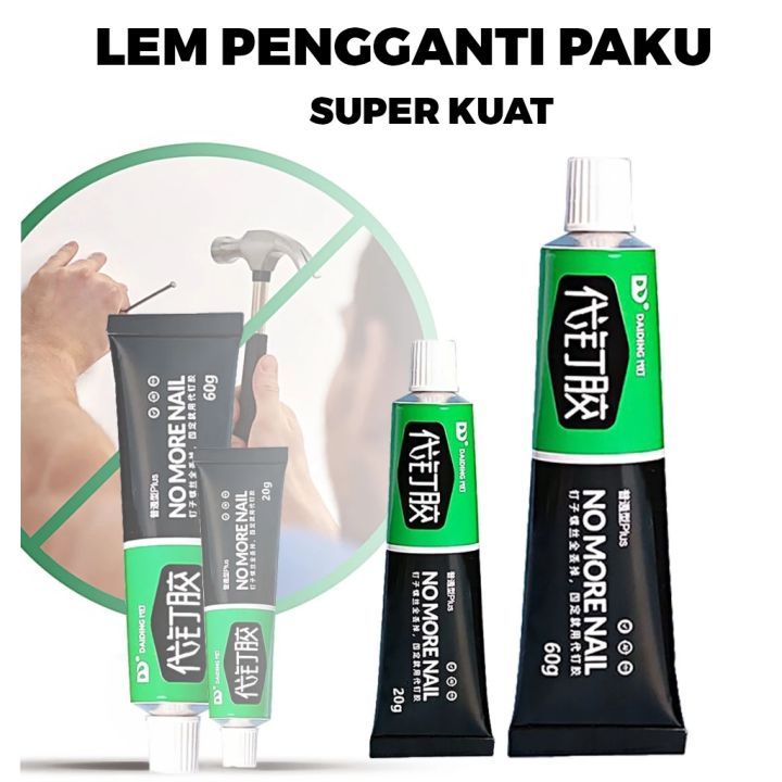 Lem Perekat Serbaguna 60gr / Lem Pengganti Paku Super Kuat No More Nail ...