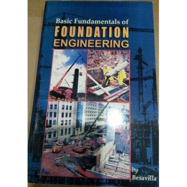 2024 Basic Fundamentals of FOUNDATION ENGINEERING by besavilla | Lazada PH