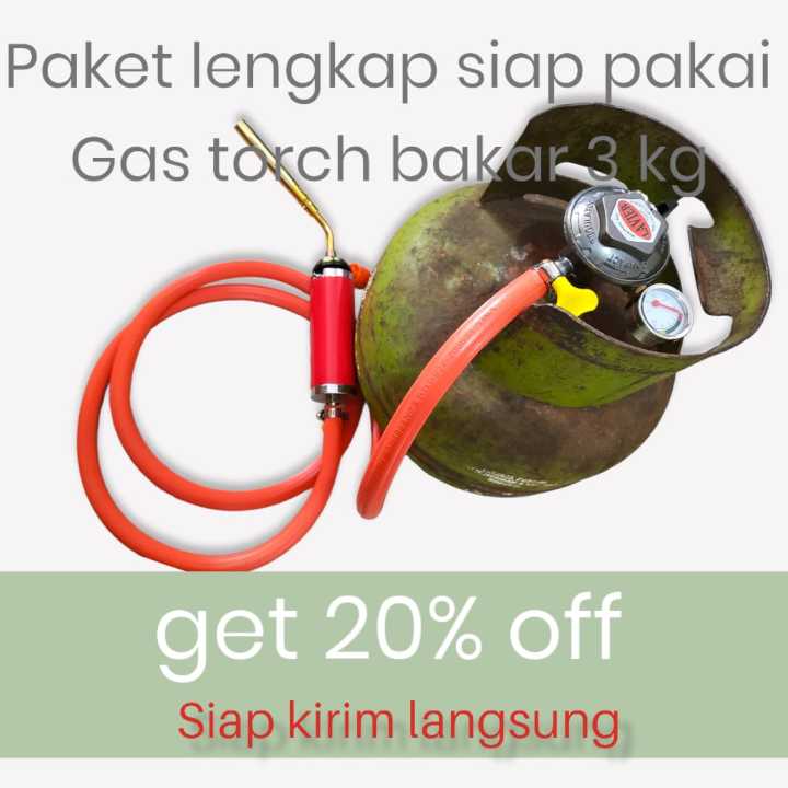 Paket lengkap torch gas 3 kg torch manual torch bakar las siap pakai | Lazada Indonesia