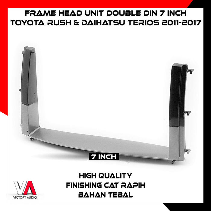 Jual Frame Head Unit Double Din 7 Inch RUSH TERIOS 2011-2017 HIGH ...