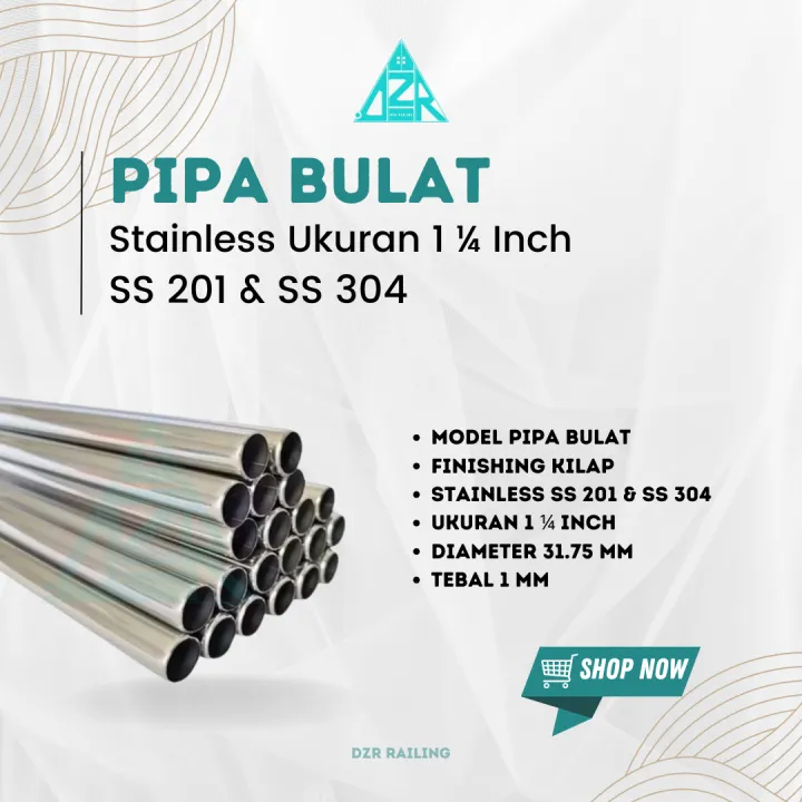 PIPA BULAT STAINLESS 1¼" / 1.25 INCH SS 201 & 304 | Lazada Indonesia