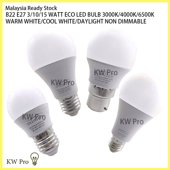 B22 E27 3/10/15 WATT ECO LED BULB 3000K/4000K/6500K WARM WHITE/COOL ...